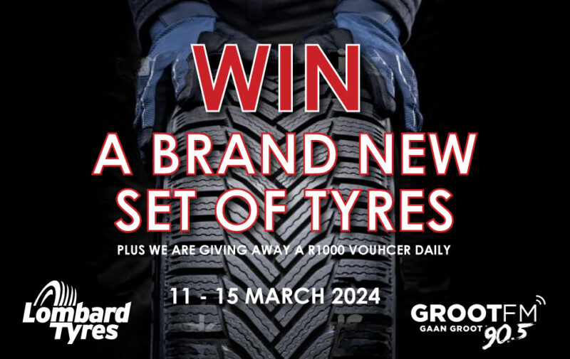 Lombard Tyres & Groot FM Giveaway! - Lombard Tyres Online Store